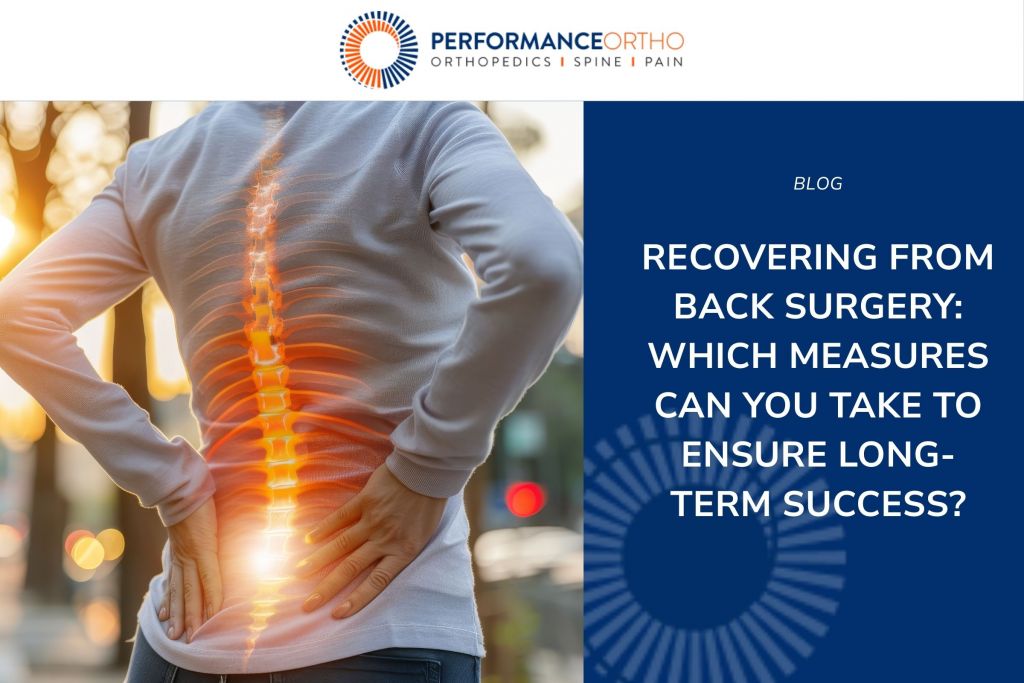 Recovering From Back Surgery | Back Pain Treatment NJ | Performance Ortho
